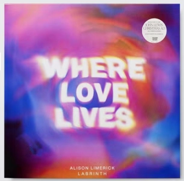Alison Limerick - 'Where Love Lives' - 12" Vinyl Single. 2025 ...
